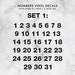 Weekdays, Months, Numbers Adhesive Vinyl Decal Set Each Word is 1 / 2 ...