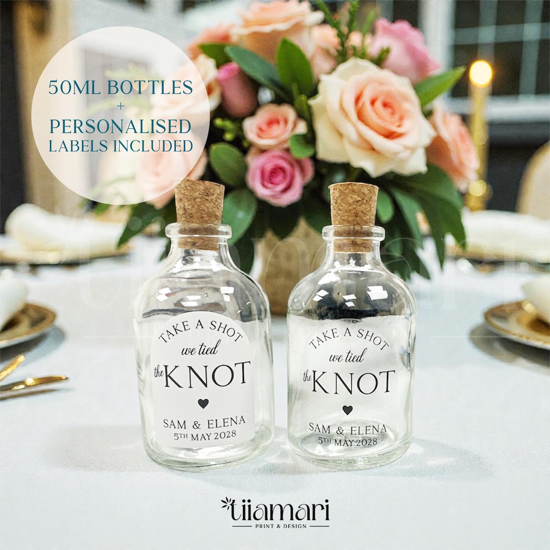 Wedding Shot Bottles – Take A Shot We Tied the Knot | Personalised ...