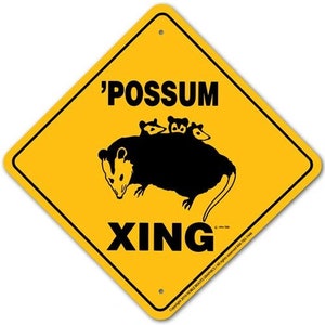 Possum Xing Sign Aluminum 12 in X 12 in 20814 - Etsy