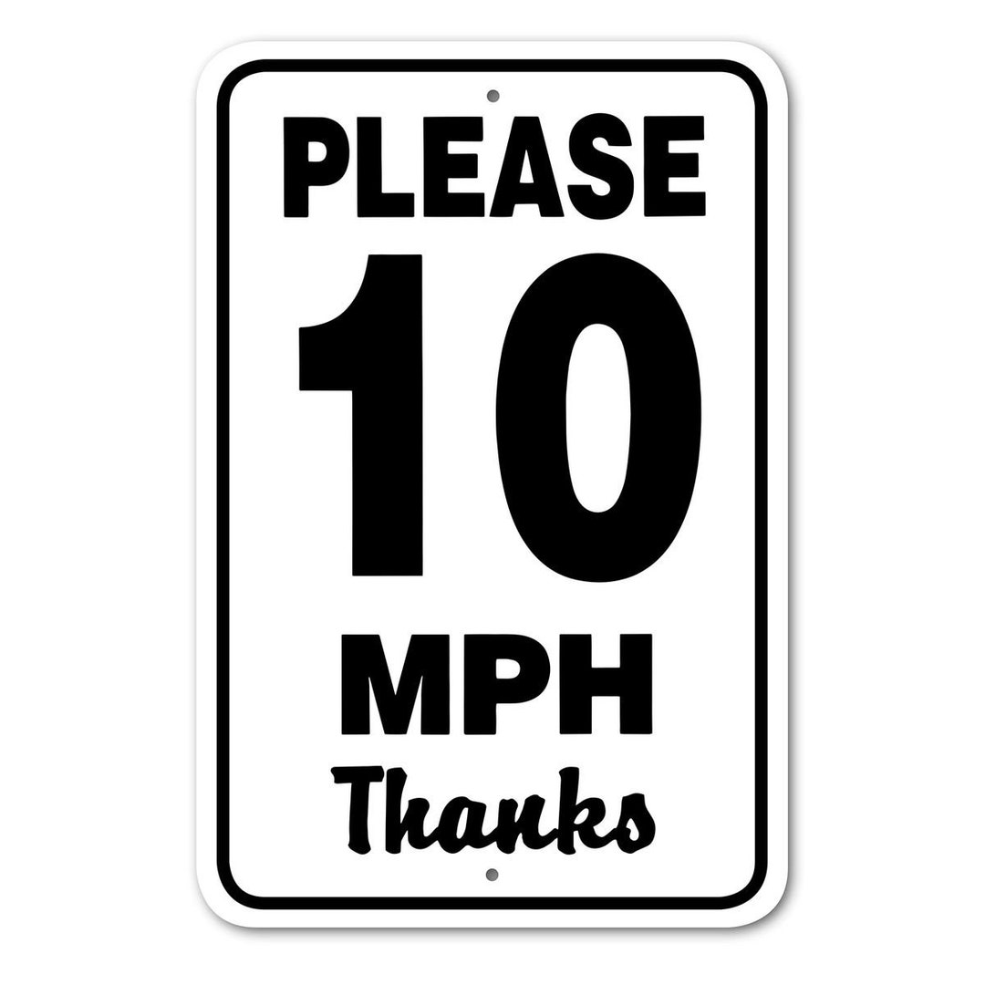 Please 10 MPH Thanks Sign Aluminum 12 in X 18 in #146651 - Etsy
