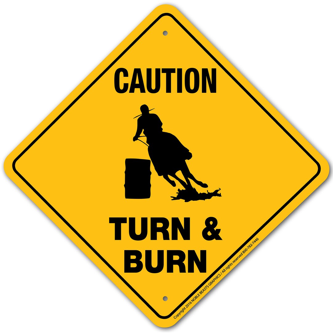 Caution Turn & Burn Sign Aluminum 12 in X 12 in #21965 - Etsy