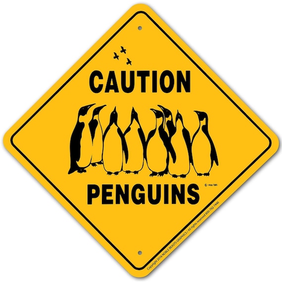 Penguins Caution Sign Aluminum 12 in X 12 in 20406 - Etsy
