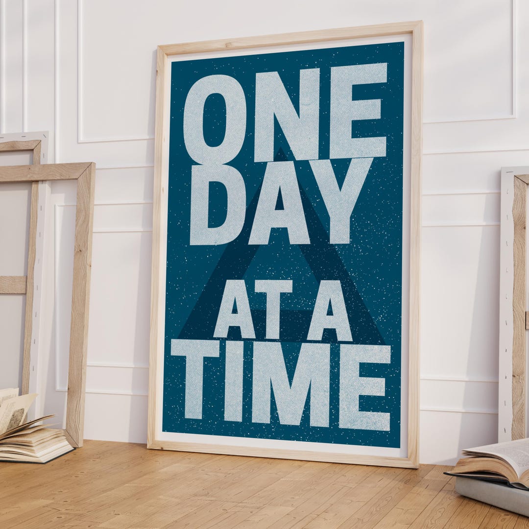 One Day at a Time Recovery Print – Inspirational Sobriety Wall Art ...