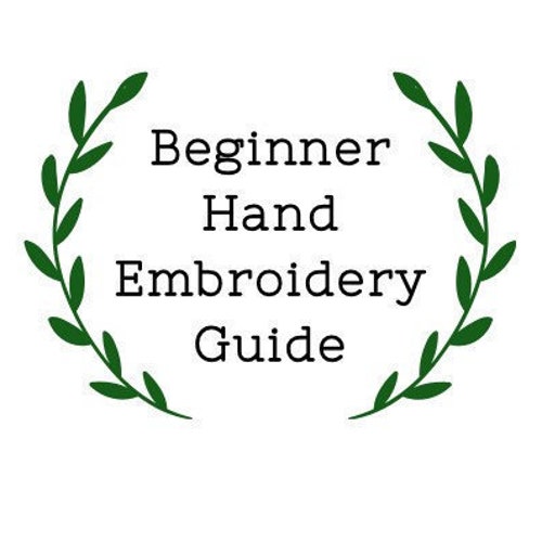 Complete Beginners Guide to Embroidery PDF Digital Embroidery - Etsy
