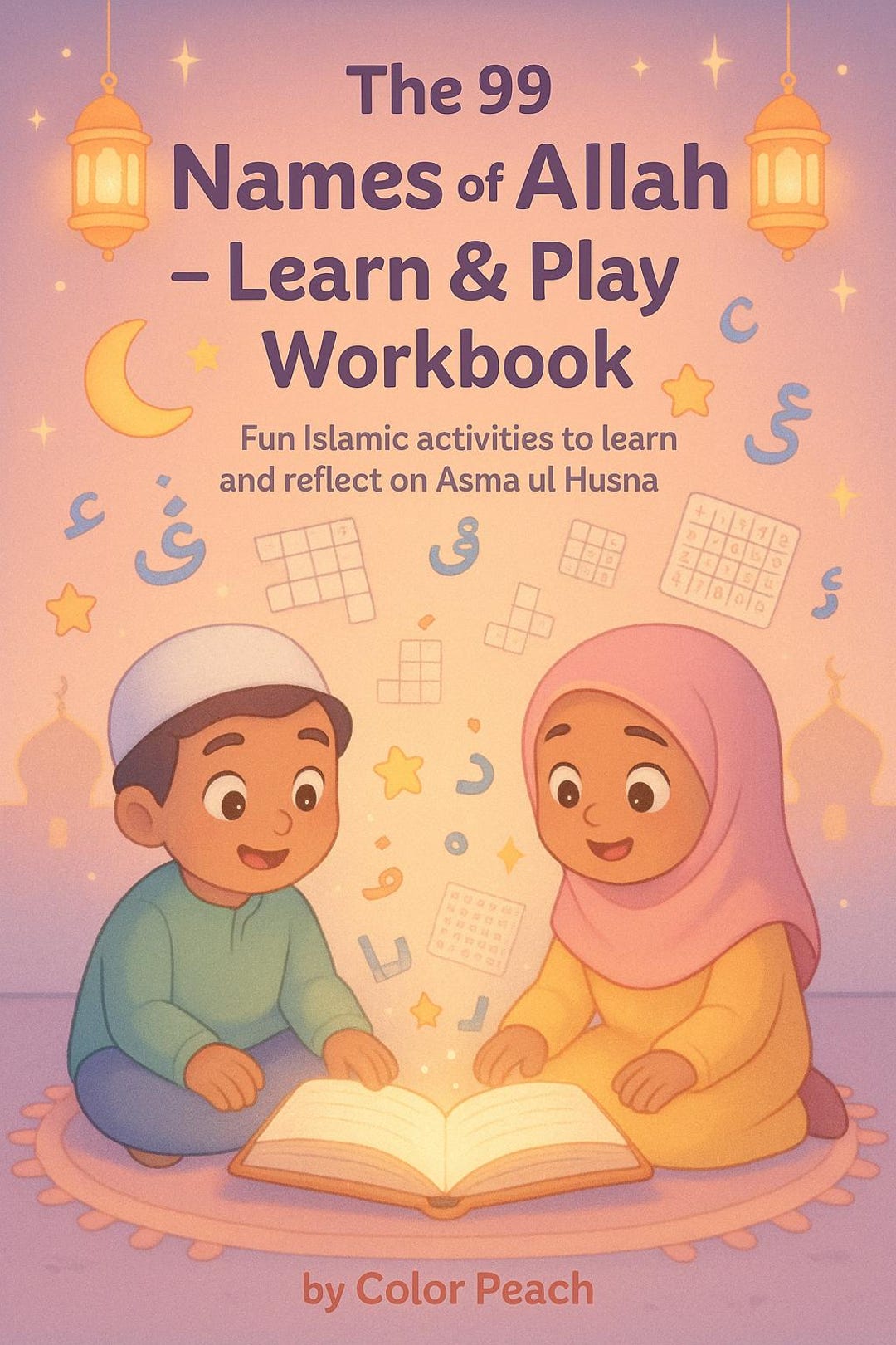 99 Names of Allah Activity Book – Islamic Learning, Workbook for Kids ...