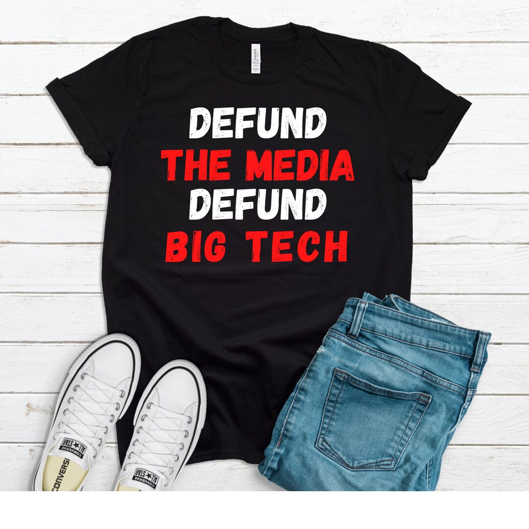 Defund The Media Defund Big Tech Fake News Anti Democrat Defund Media ...
