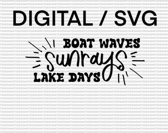 Lake Days Are the Best Days SVG Summer SVG Summer Cut File Lake Day SVG ...