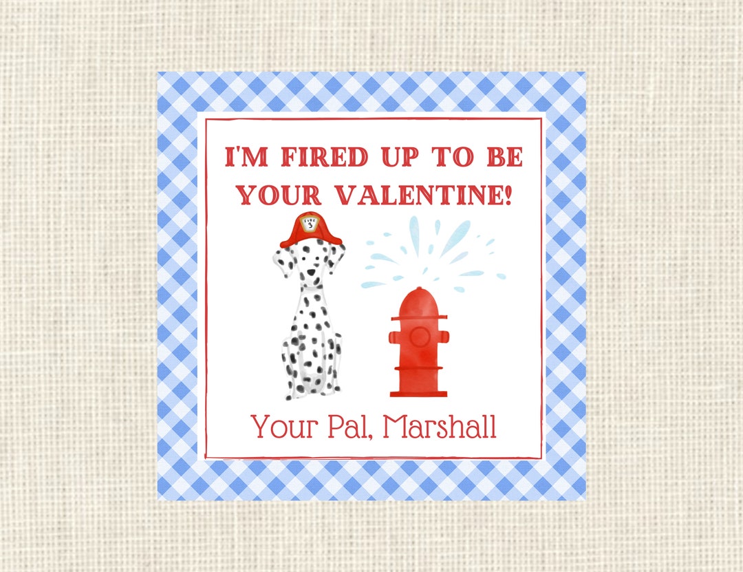 Printed Boys Valentine "fired up to Be Your Valentine" Tags or Stickers ...