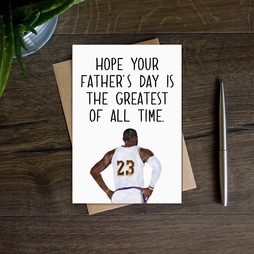 Greatest of All Time LBJ Fathers Day Card - Card for Dad - Greeting ...