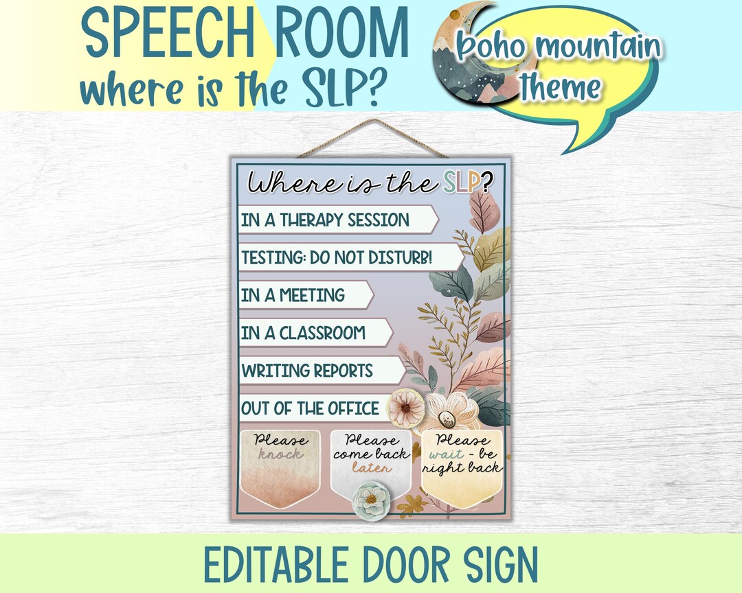 Printable Boho Mountain Where is the SLP Door Sign | Speech Therapy ...