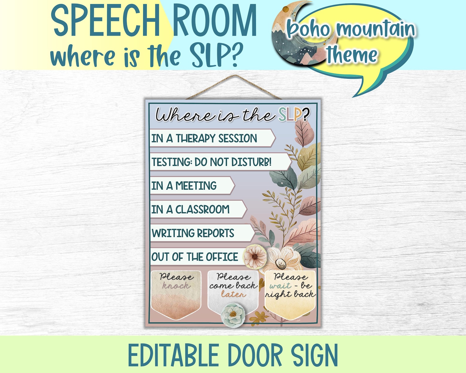 Printable Boho Mountain Where is the SLP Door Sign | Speech Therapy ...