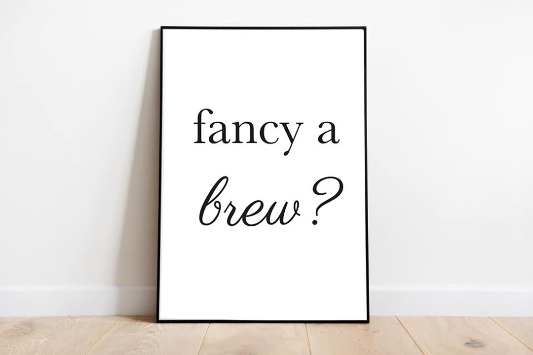Tea Print, Fancy a Brew Print - Etsy