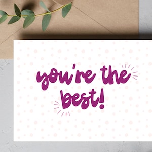 Printable You're the Best Greeting Card - Etsy