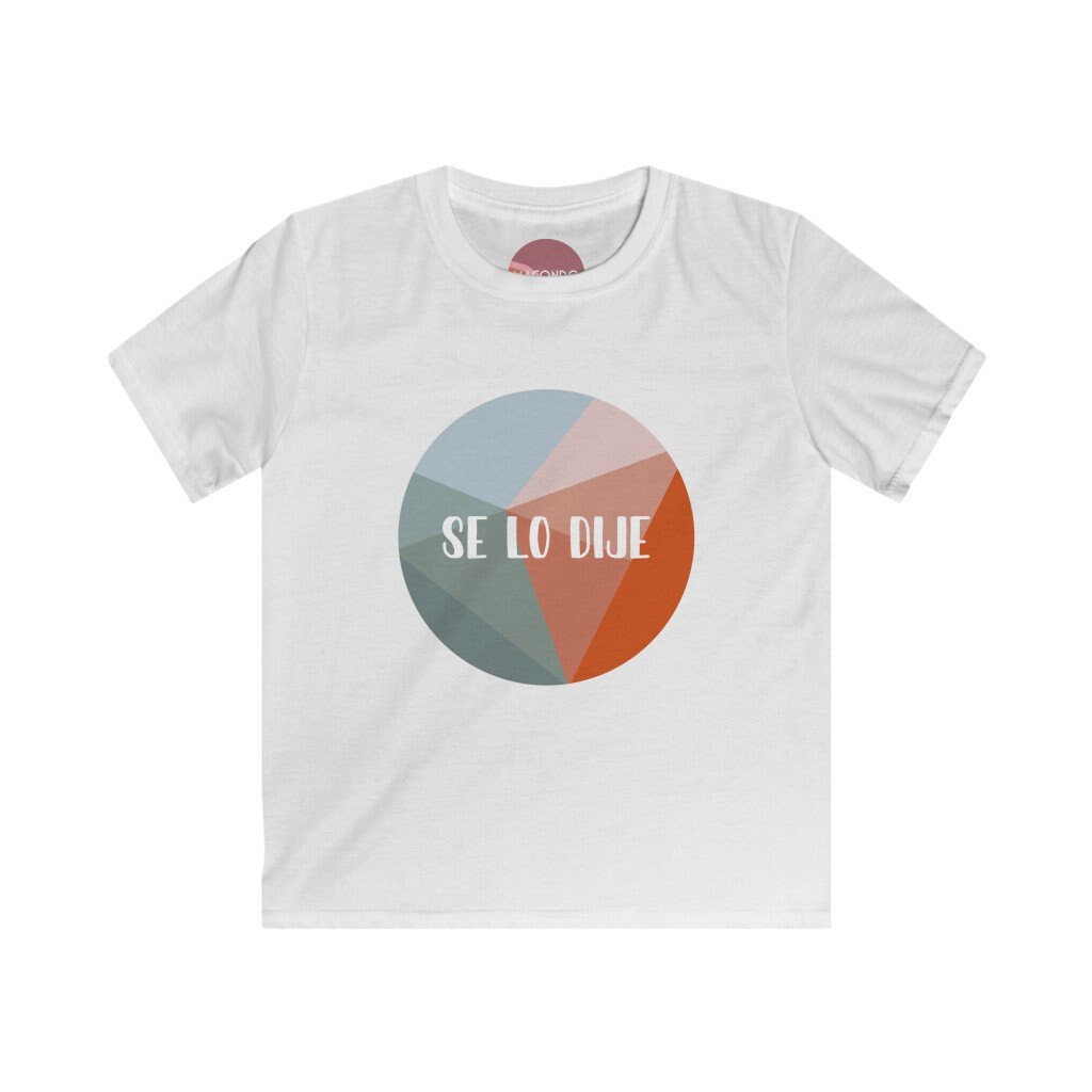 Se Lo Dije Kids Tees Kids Tshirts Spanish Sayings Latin - Etsy