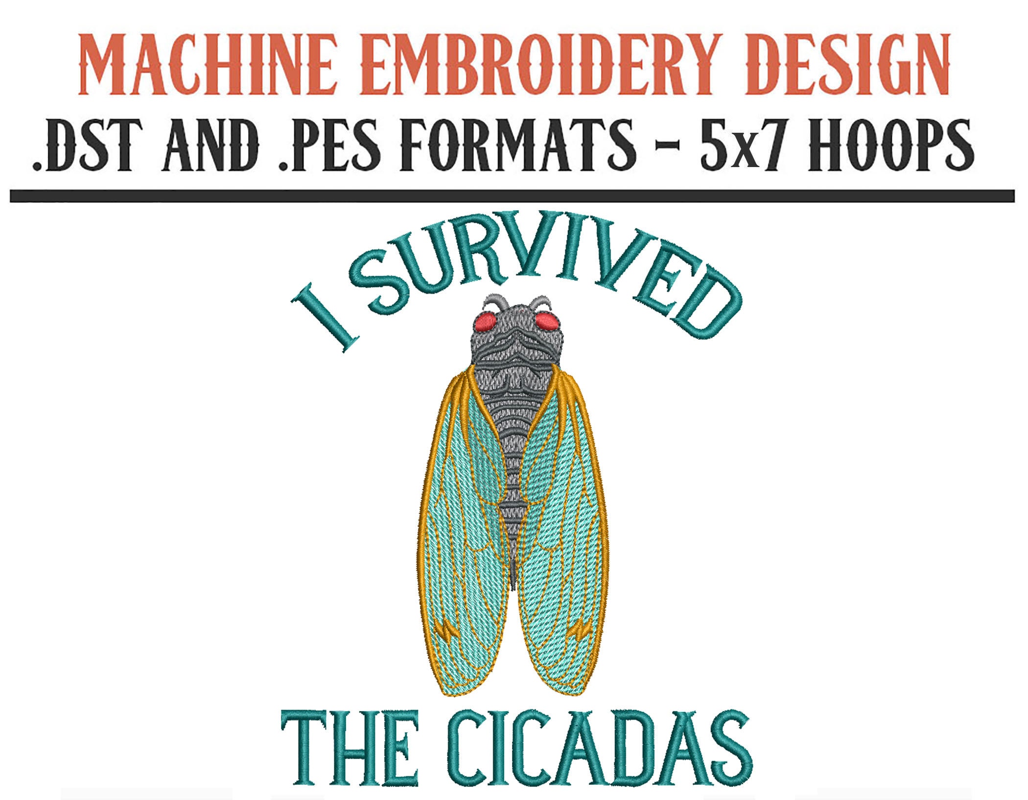 Cicadas I Survived The Cicadas Machine Embroidery Design Etsy