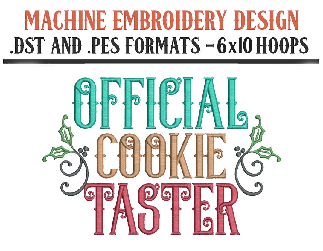 Official Cookie Taster - Machine Embroidery Design - Digital Download ...