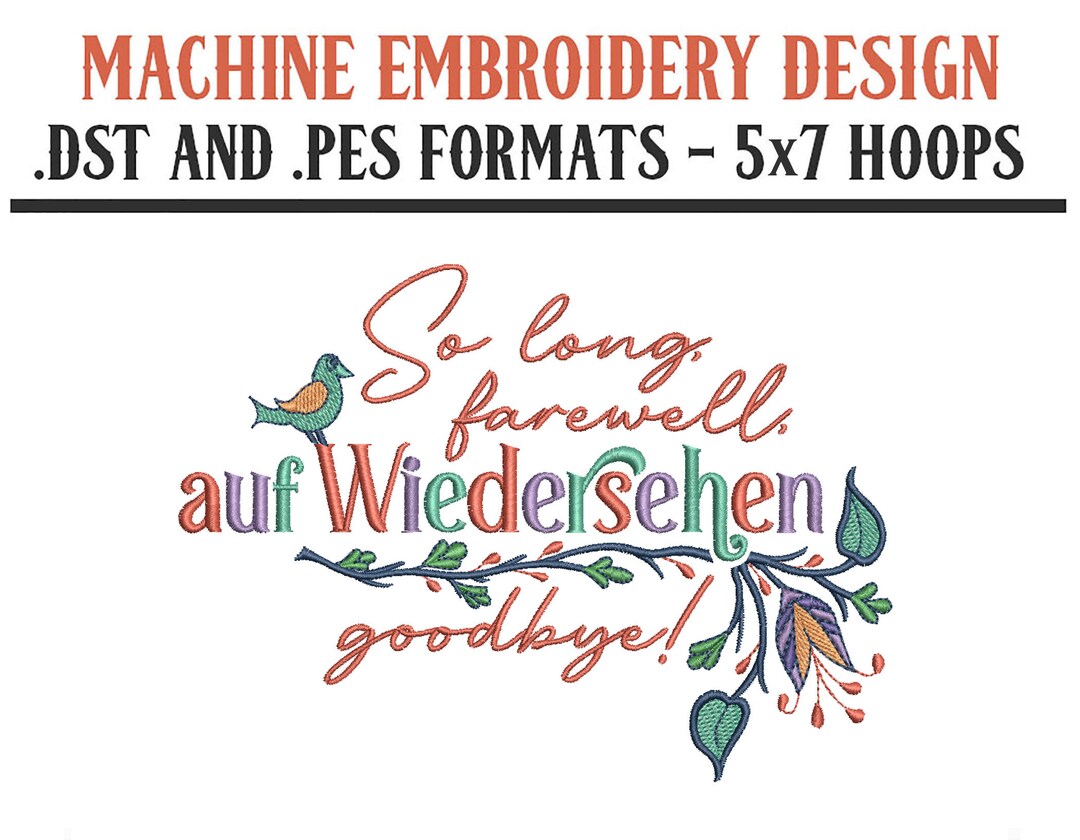 So Long Farewell Auf Wiedersehen Goodbye With Folk Flowers - Machine ...