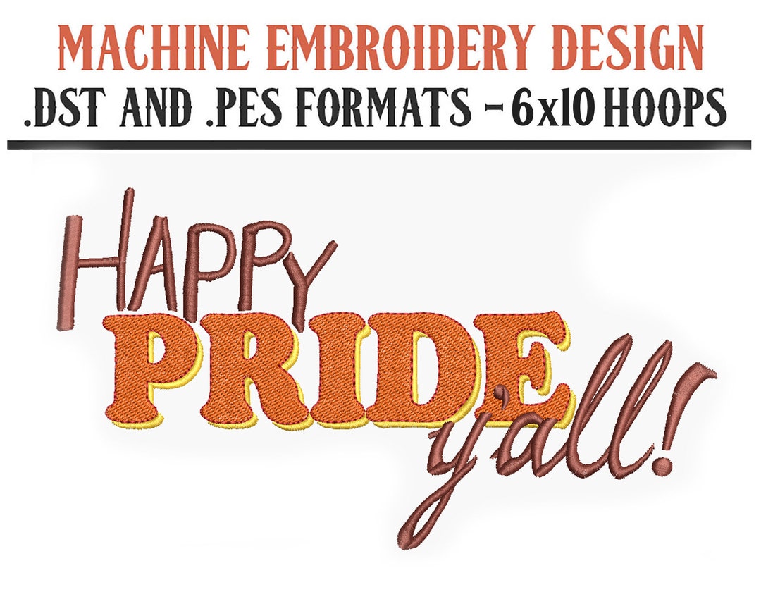 Happy Pride Y'all! - Maschinenstickerei Design - Digital Download ...