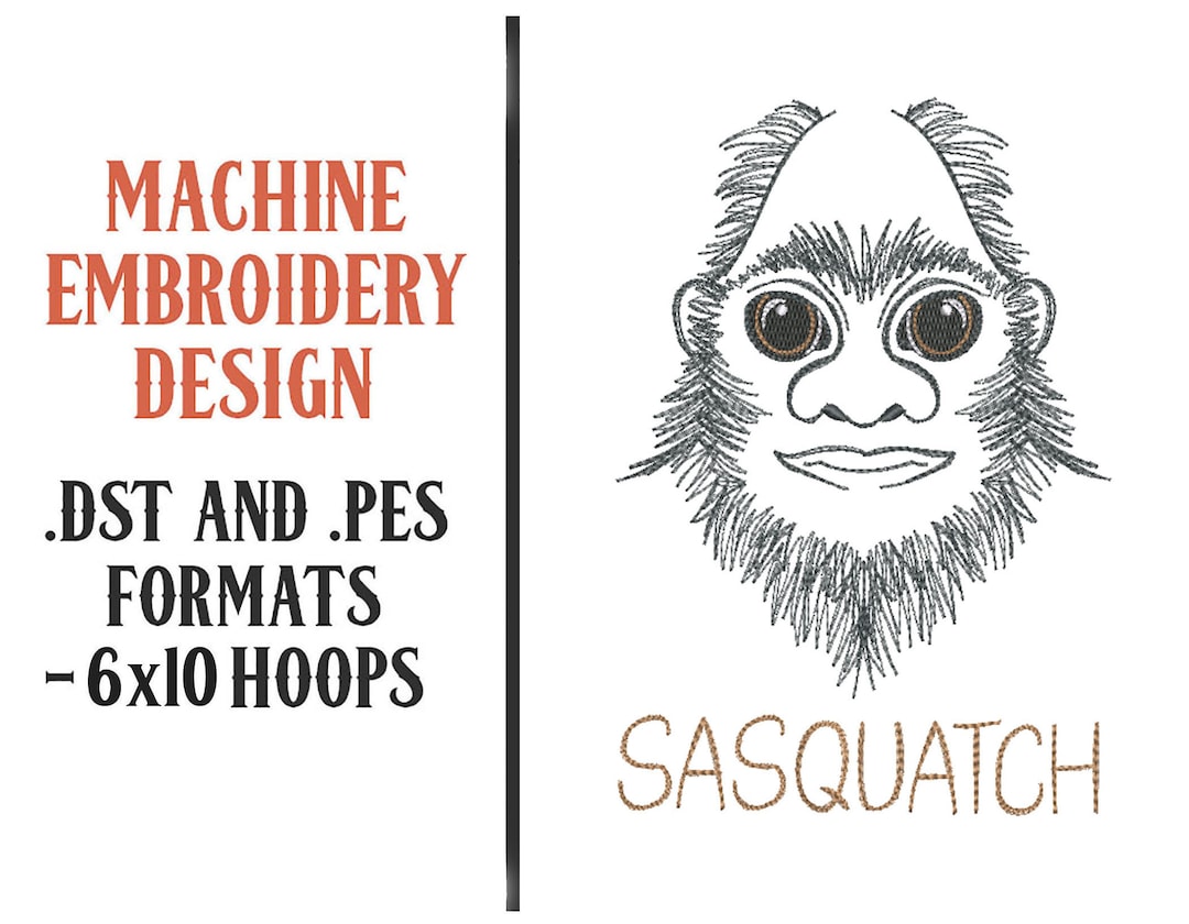 Sasquatch - Machine Embroidery Design - Digital Download - 6x10 Hoops ...