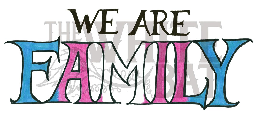 We Are Family - Trans Pride - Digital Art (downloadable Image File ...