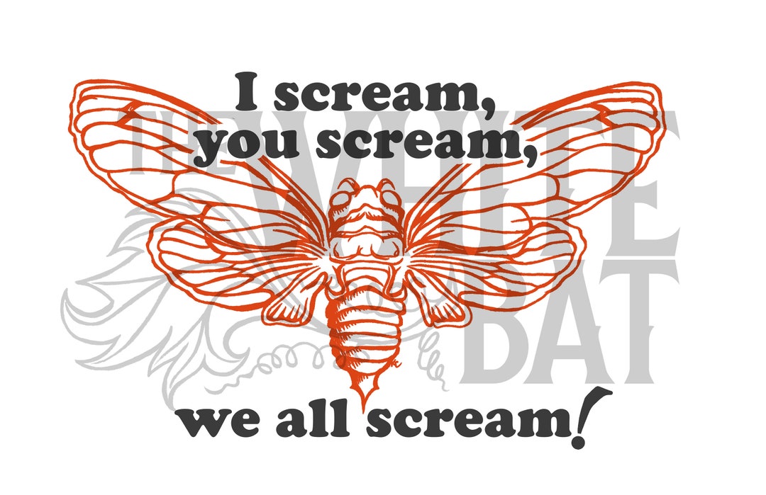 Cicadas - I Scream, You Scream, We All Scream! - Digital Art ...