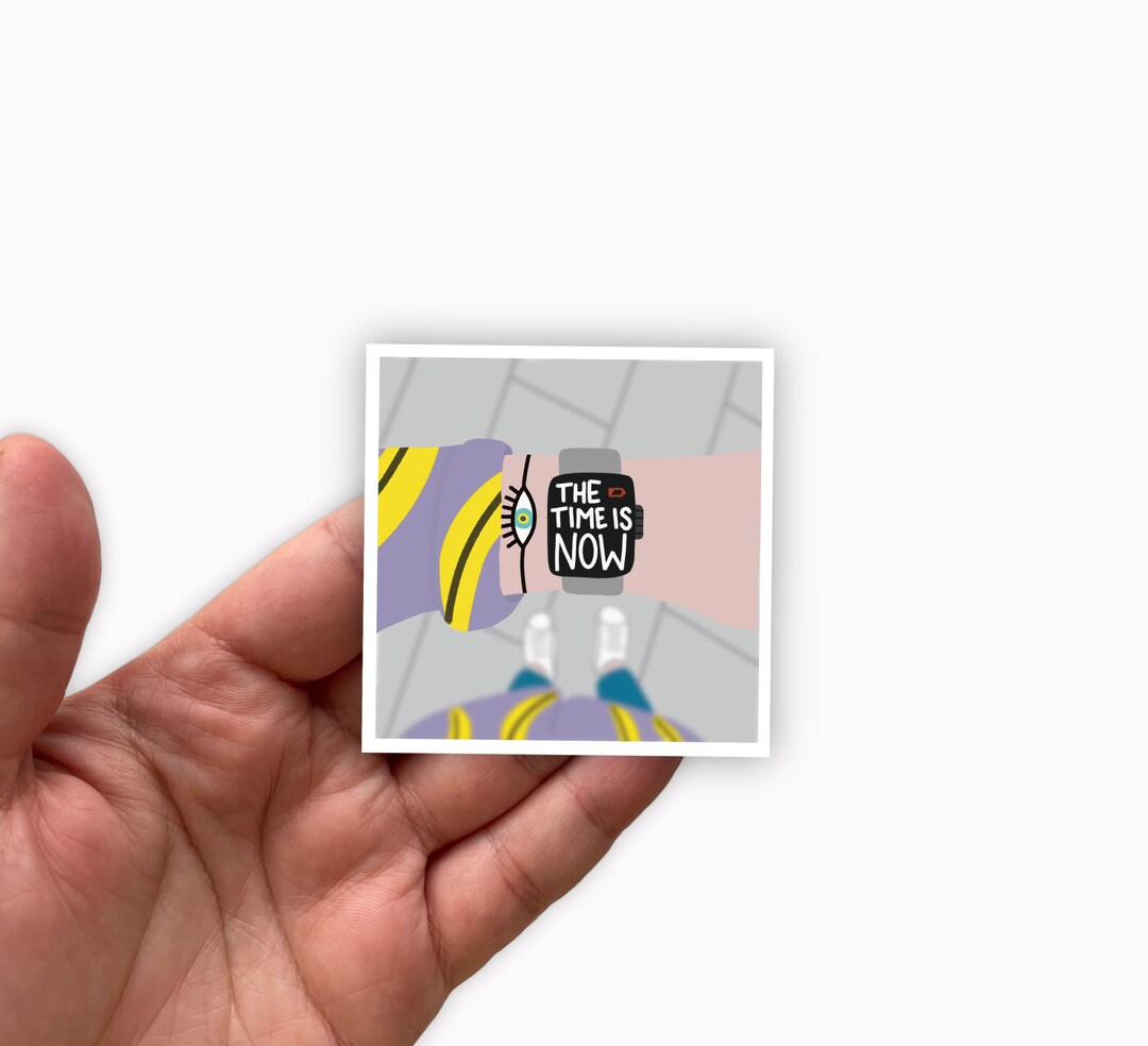 The Time is Now Vinyl Sticker Laptop Stickers Vinyl - Etsy