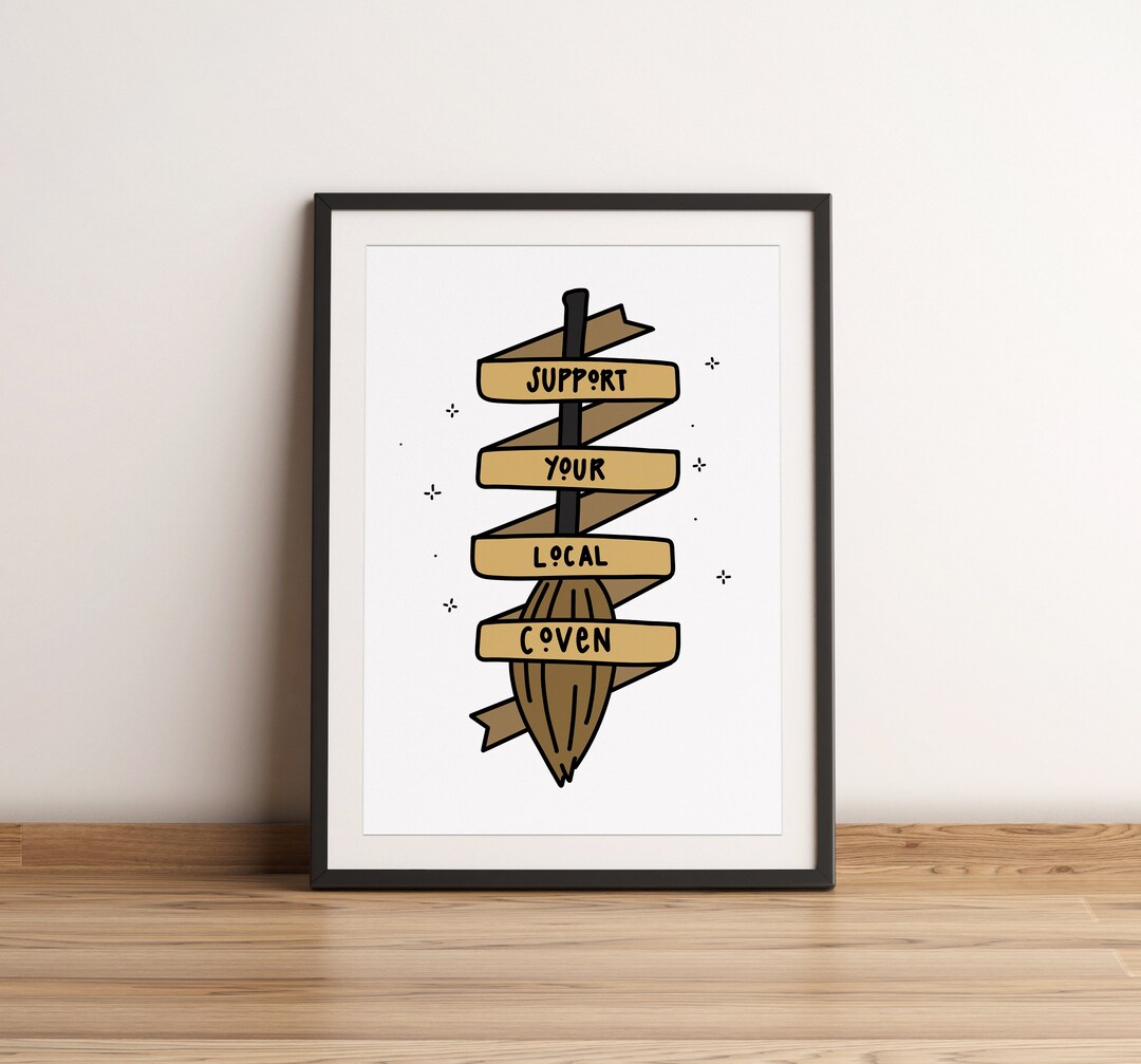 Support Your Local Coven Illustration - Coven Poster Print - Home Decor ...