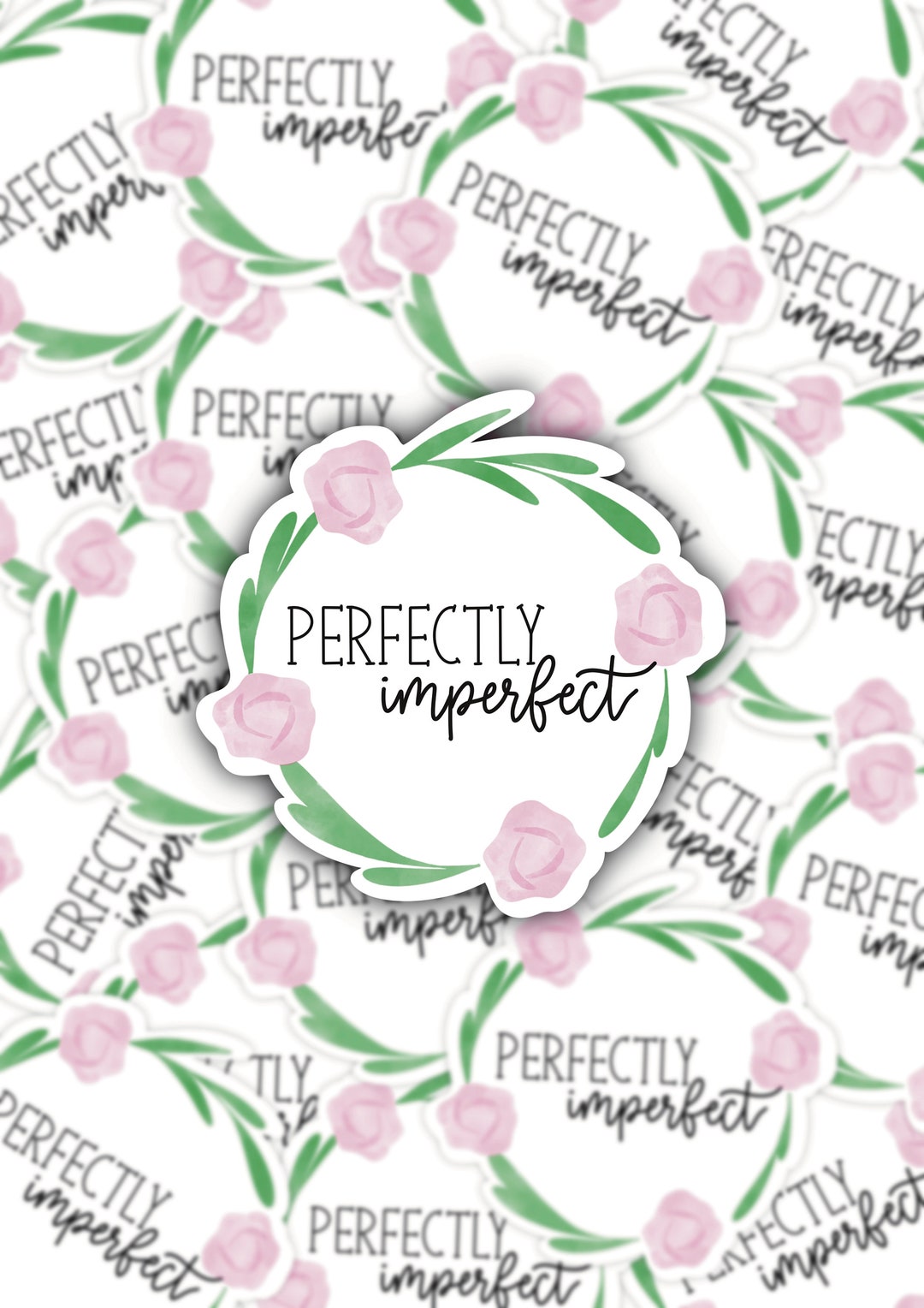 Perfectly Imperfect Vinyl Sticker quote Stickers Vinyl Sticker ...