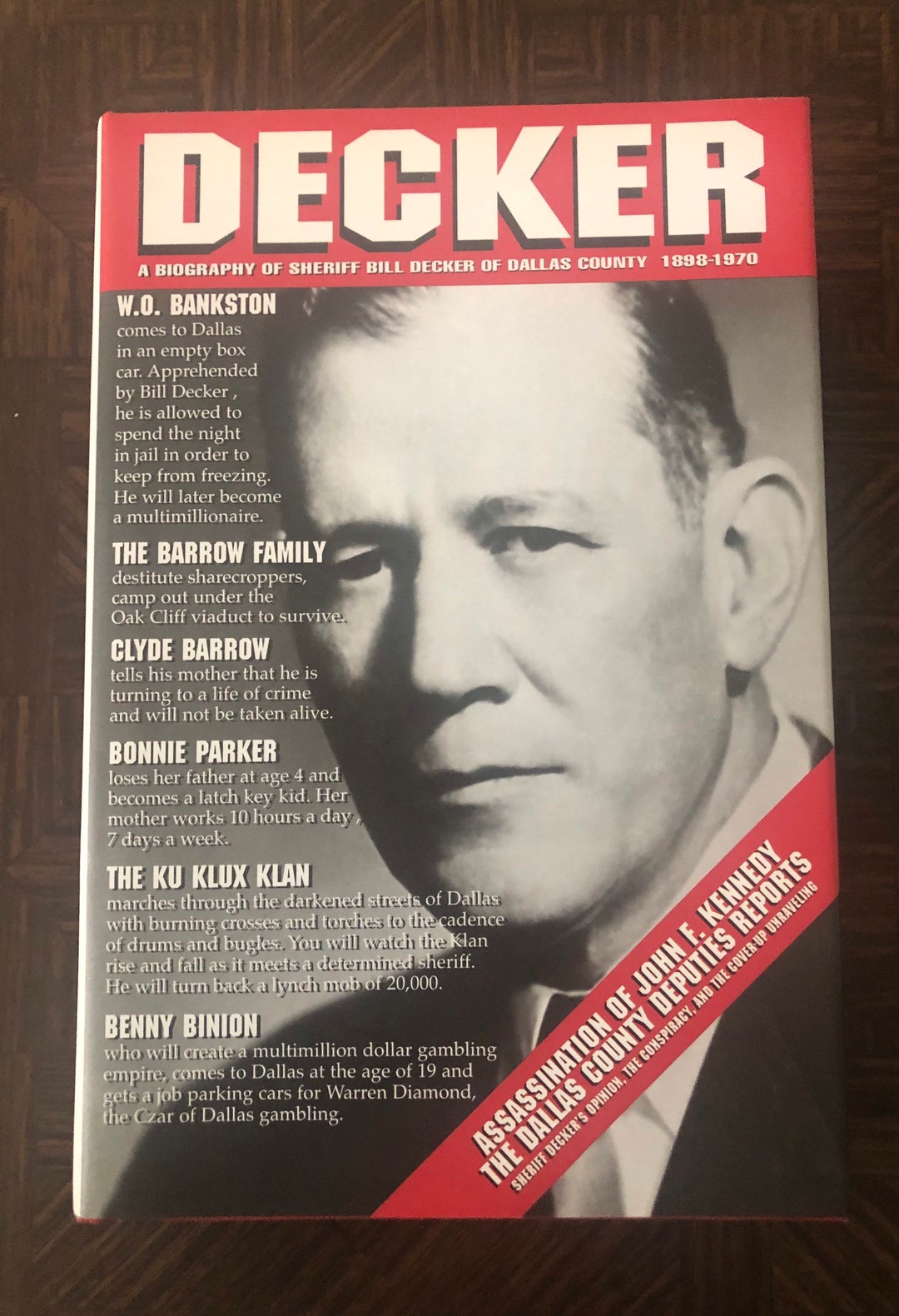 Decker: A Biography of Sheriff Bill Decker of Dallas County by Jim ...