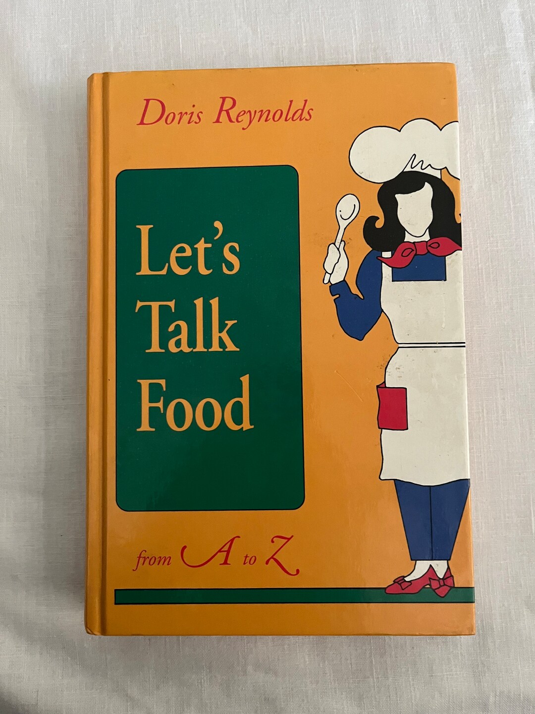 Lets Talk Food From A to Z by Doris Reynolds First Edition - Etsy