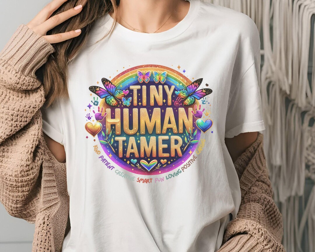 Tiny Human Tamer Png Teacher of Tiny Humans Png Tiny Human Tamer Tumbler Wrap Png, Tiny Human ...