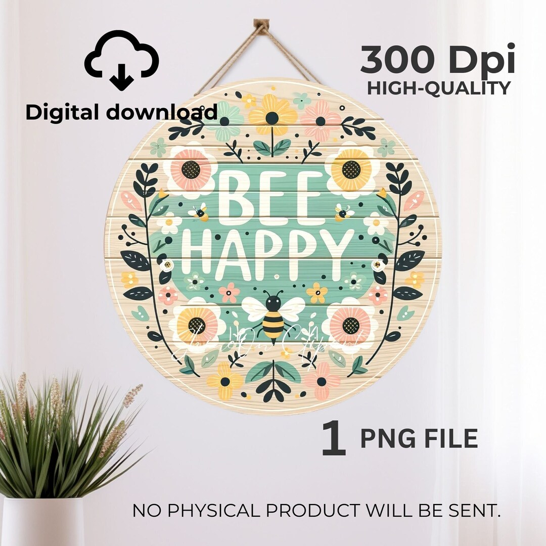 Bee Happy Wreath Sign, Bee Happy Sign, Bee Happy PNG, Pastel - Etsy