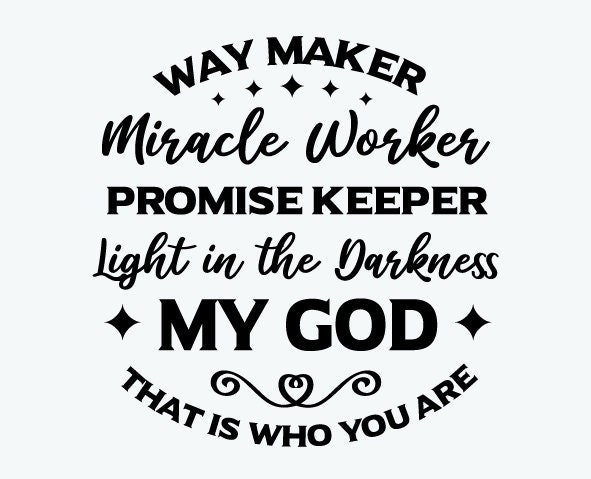 Waymaker SVG Miracle Worker Promise Keeper My God Christian | Etsy