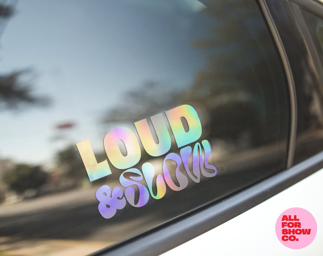 Loud and Slow Vinyl Custom Car Decal - Etsy
