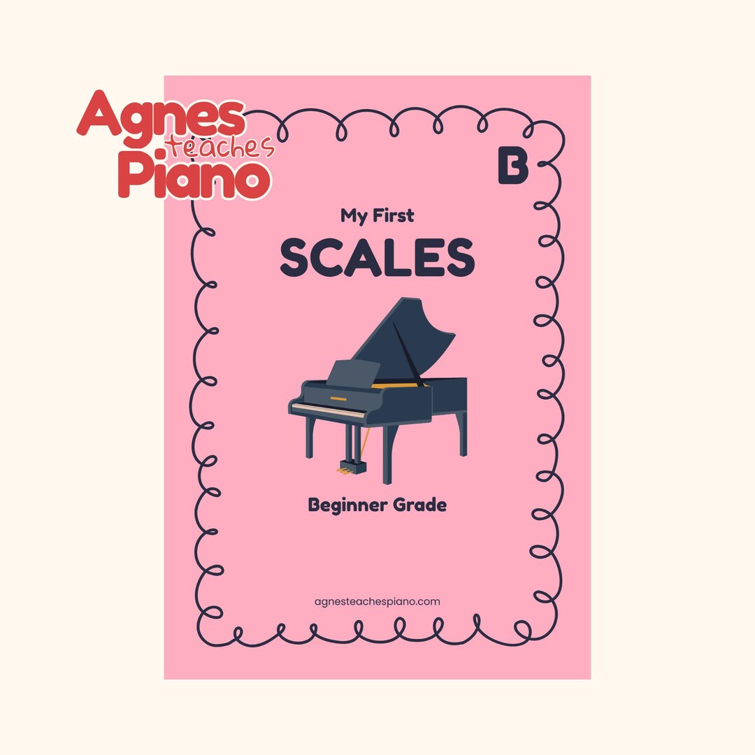 My First Scales | Beginner Grade (PDF) | Agnesteachespiano.com - Etsy