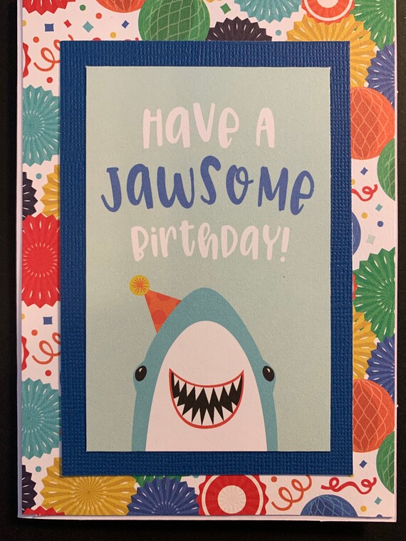 Happy Have a Jawsome Birthday Card | Etsy