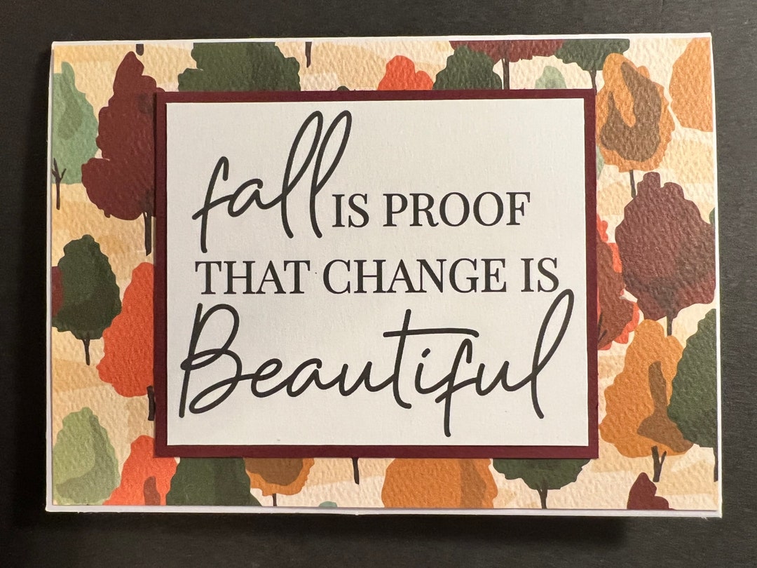 Autumn fall is Proof That Change is Beautiful Card - Etsy