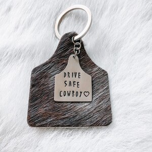 Drive Safe Cowboy - Cowhide Keychain, Western, Rodeo, Boyfriend ...