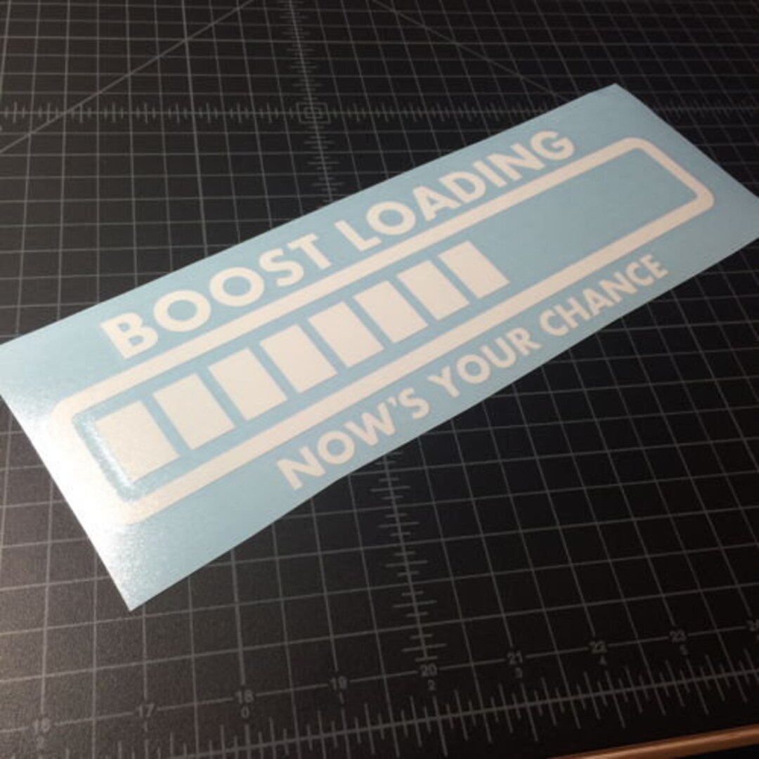Boost Loading Large Sticker - Vinyl Decal Sticker - Car Sticker Funny ...