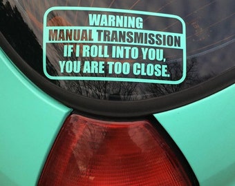 Warning Manual Transmission Funny Bumper Sticker Vinyl Decal - Etsy