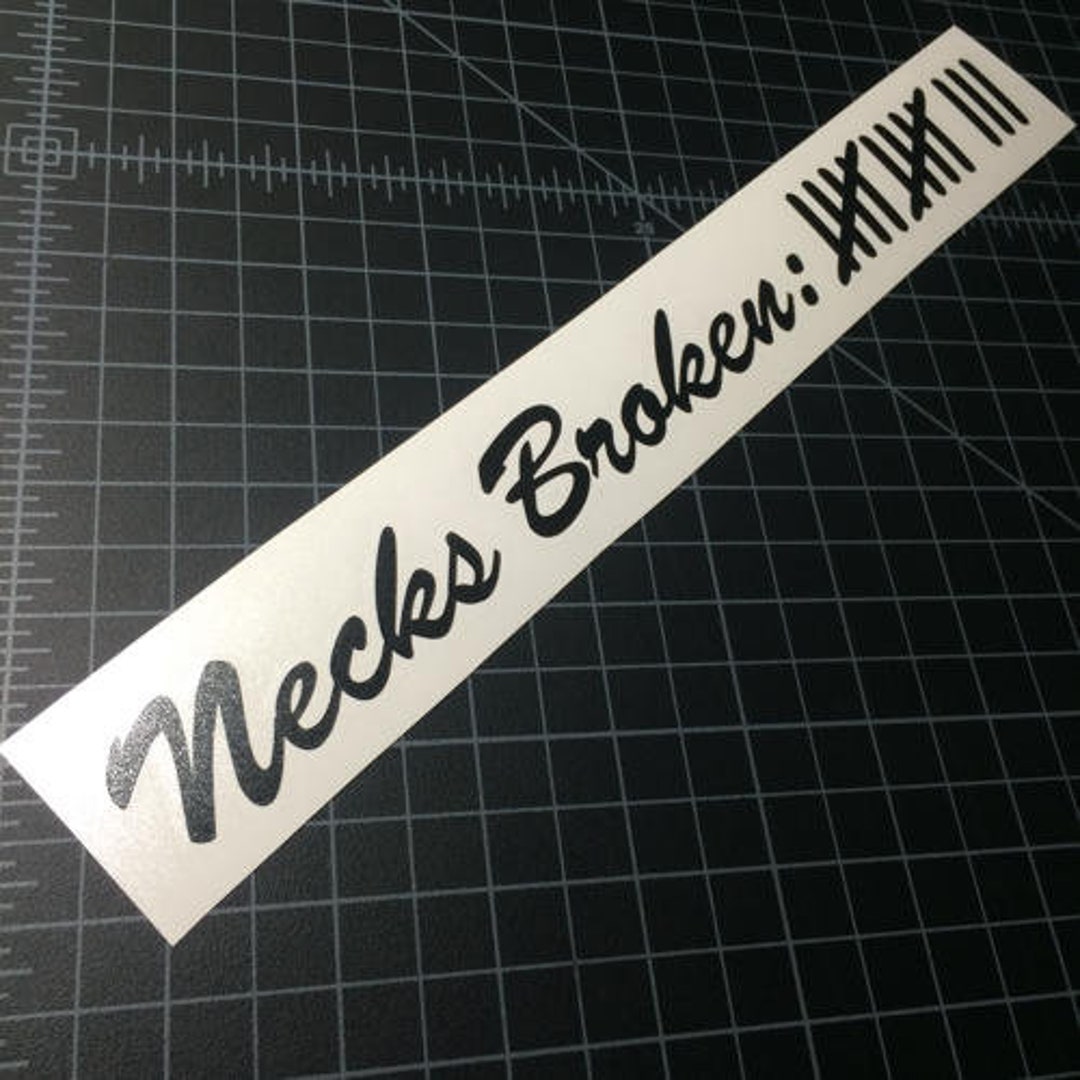 Necks Broken Counter Sticker Vinyl Decal Sticker Car Sticker Funny - Etsy