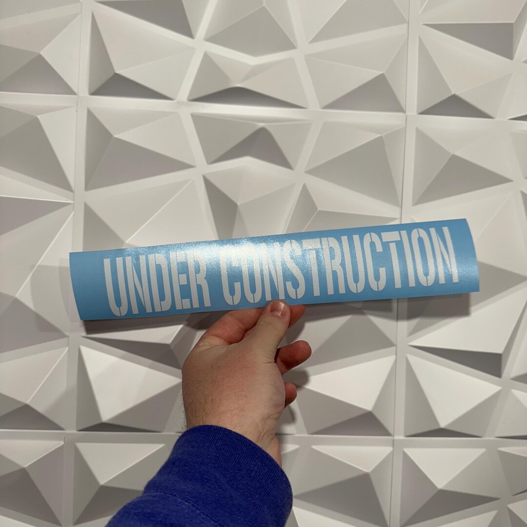 UNDER CONSTRUCTION Sticker - Car Sticker JDM - 22 Vinyl Colors to ...