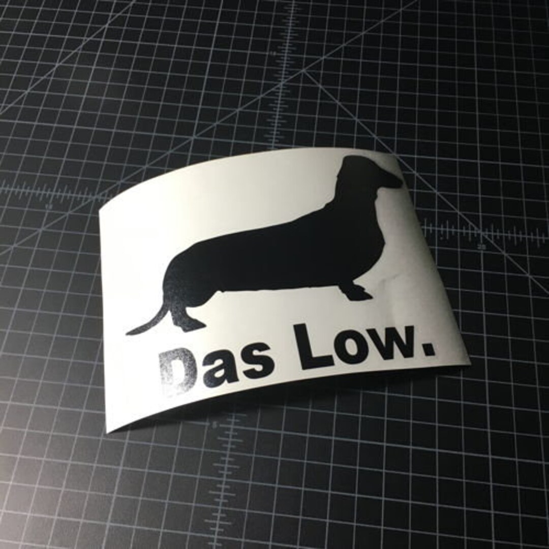 Das Low Sticker - Vinyl Decal Sticker - Car Sticker Funny - Etsy
