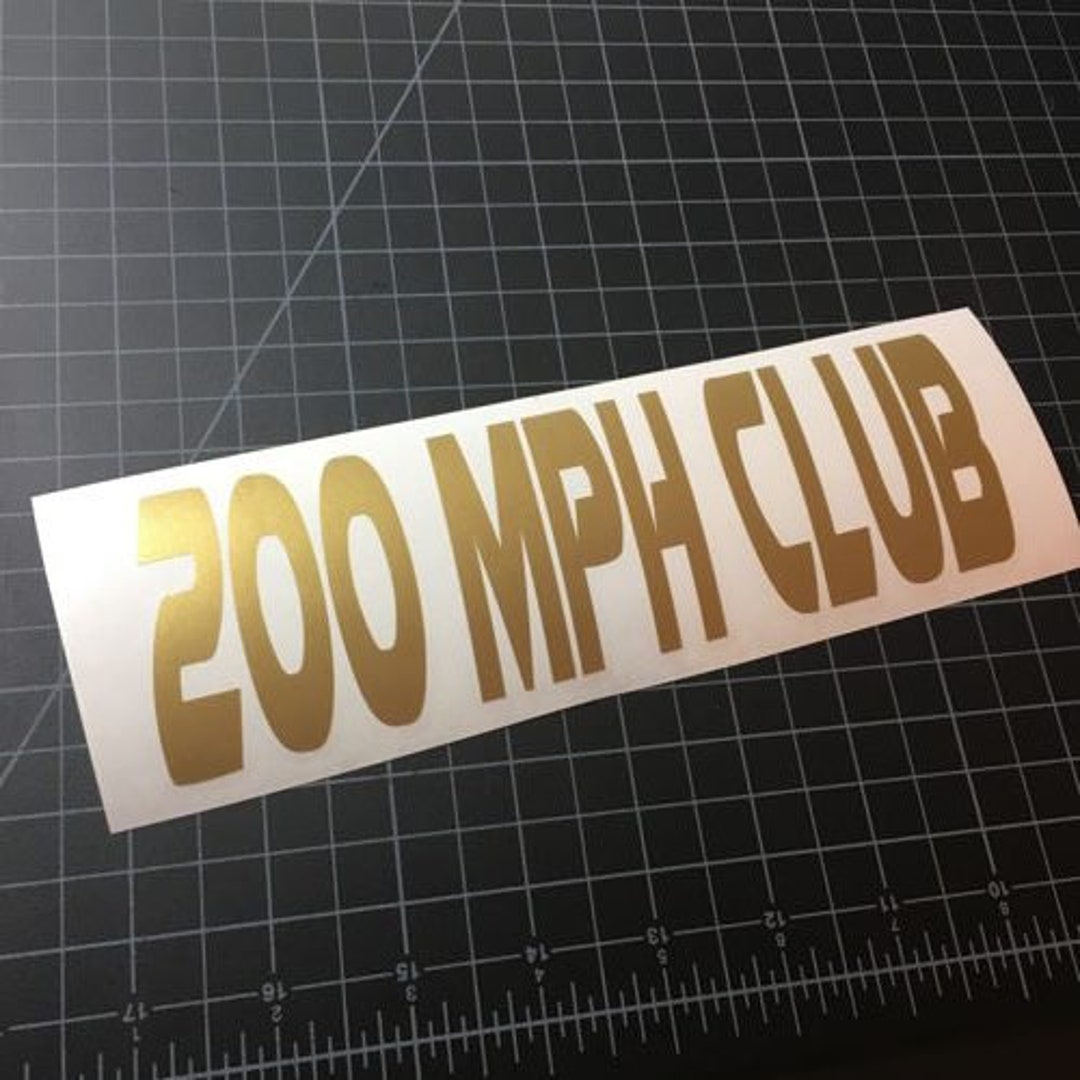 200 MPH CLUB Sticker Vinyl Decal Sticker Car Sticker Funny - Etsy