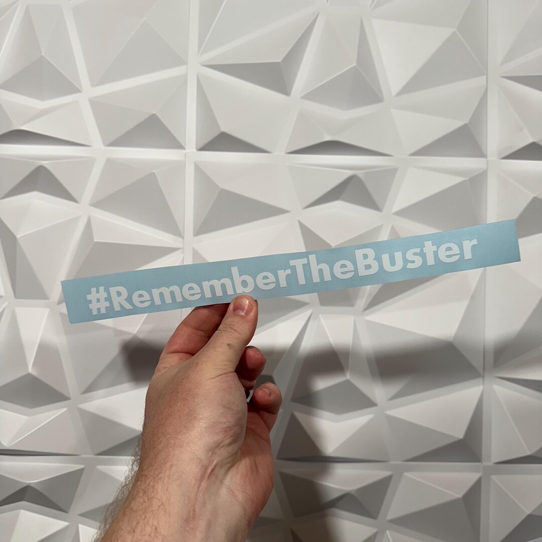 Remember the Buster PW Sticker - Vinyl Decal Sticker - Car Sticker JDM ...