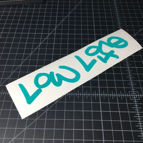 Low Life Decal - Etsy
