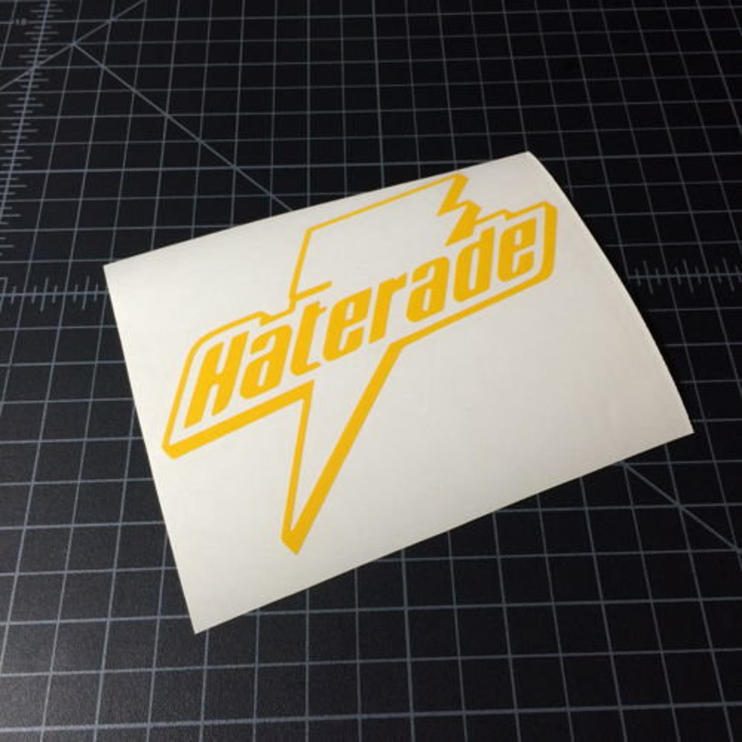 Haterade Sticker Vinyl Decal Sticker Car Sticker JDM - Etsy
