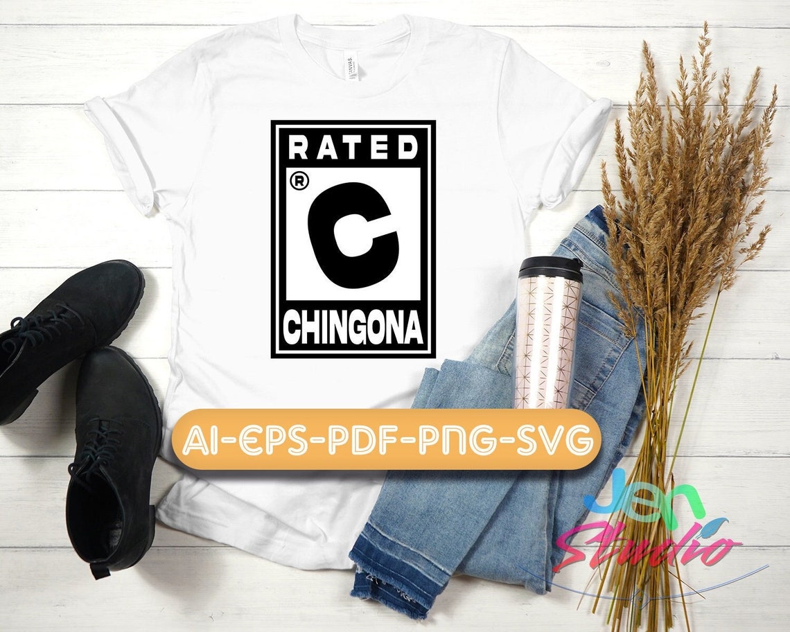 Chingona Svg Chingona Png Mexico Svg Spanish Svg Cabrona - Etsy