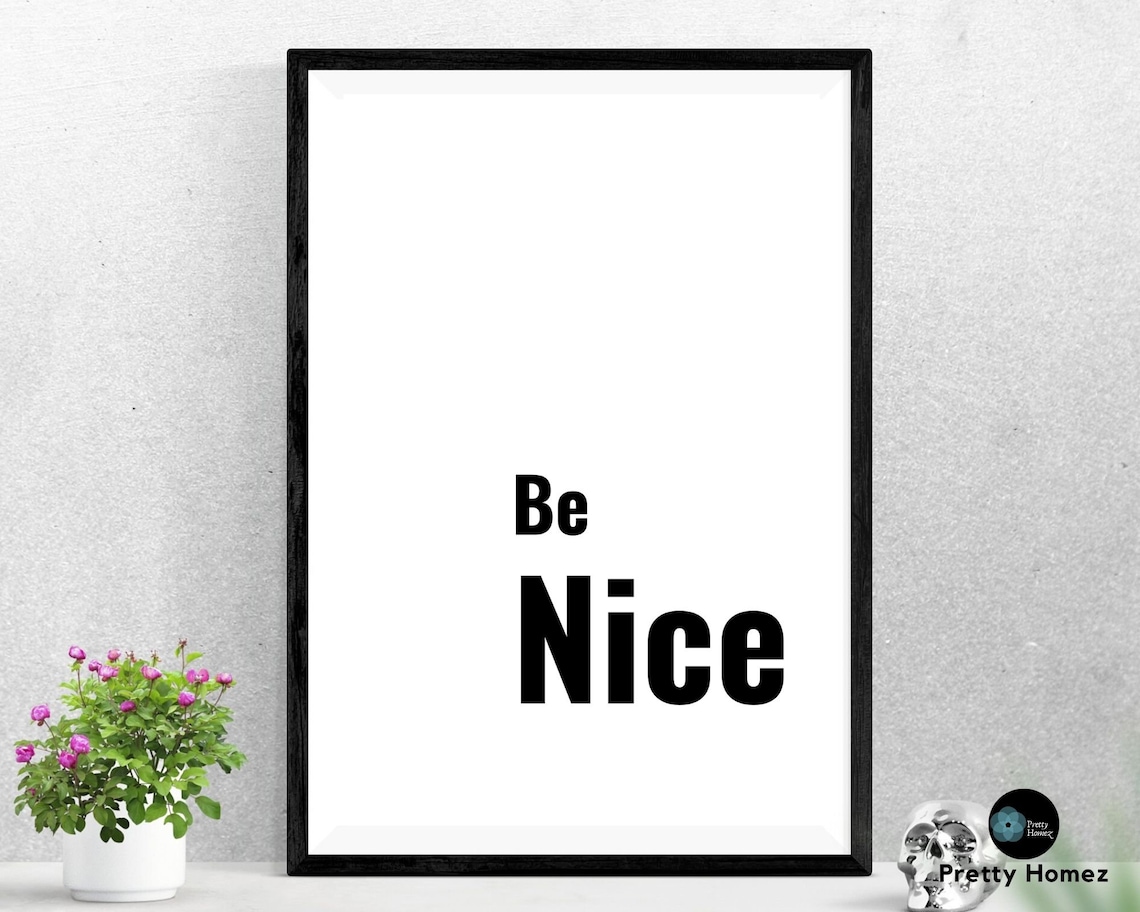 Motivational Wall Art be Nice Inspirational Wall Art for Home & Office ...