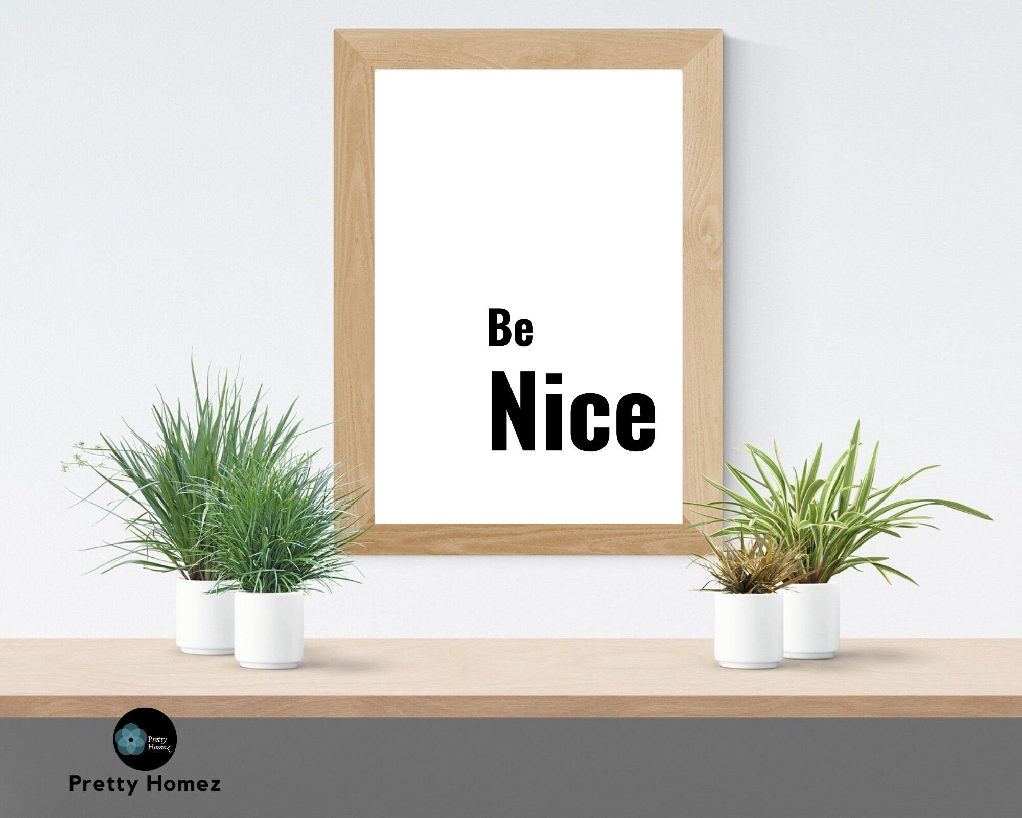 Motivational Wall Art be Nice Inspirational Wall Art for Home & Office ...